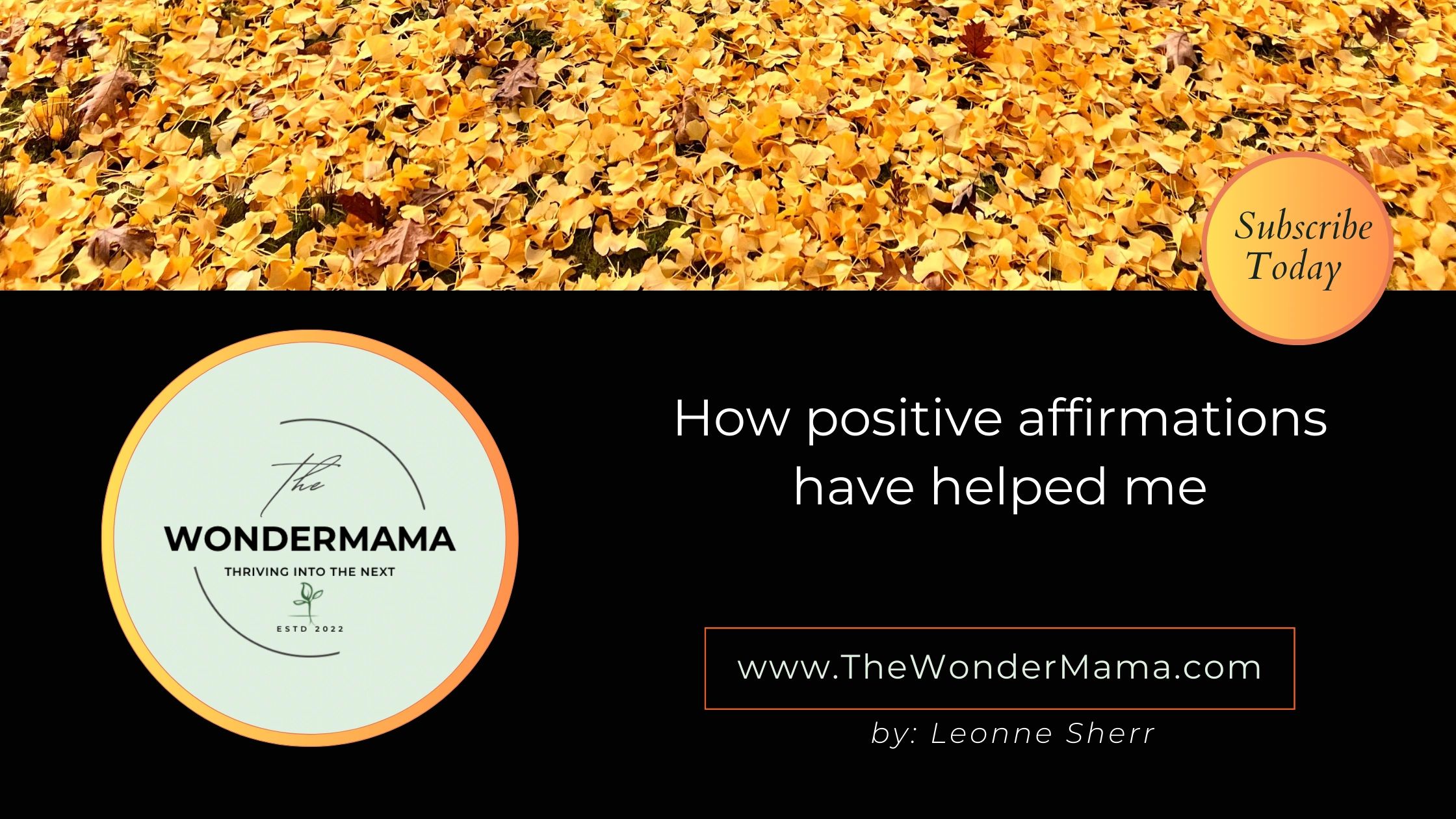 How positive affirmations have helped me: